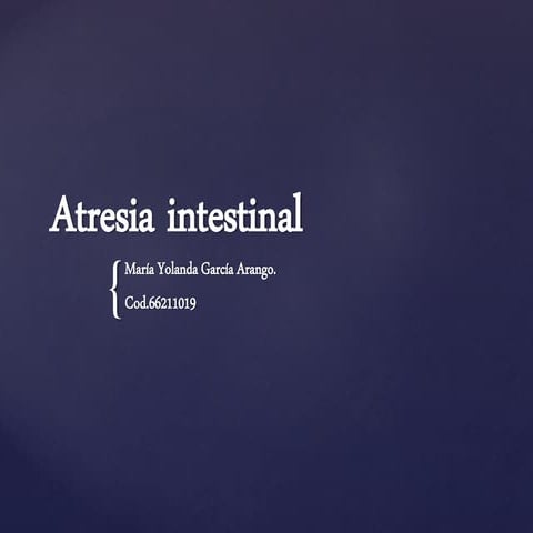 Atresia intestinal | PPTX