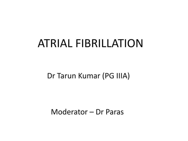 Atrial Fibrillation by Dr. Aryan | PPT