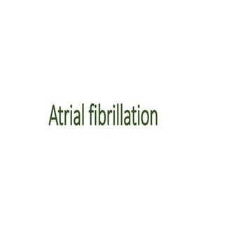 Atrial Fibrillation | PPT