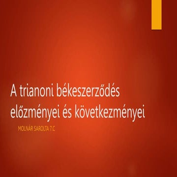 A trianoni békeszerződés előzményei és következményei(4).pptx
