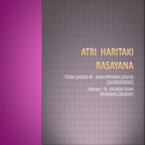 Atri haritaki rasayana | PPTX