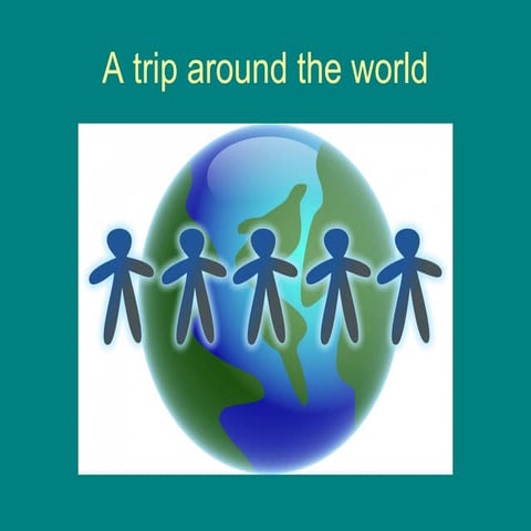 A trip around the world | PPT