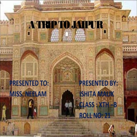 A trip to jaipur | PPT