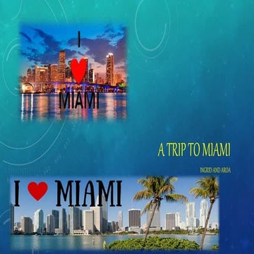 A trip to Miami | PPTX