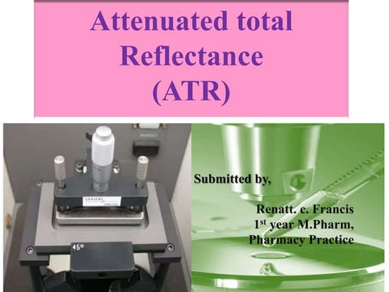 Attenuated total reflectance spectroscopy | PPT