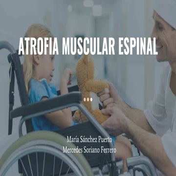 Atrofia muscular espinal | PPTX