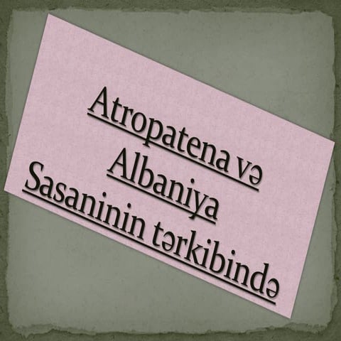 Atropatena və albaniya | PPT
