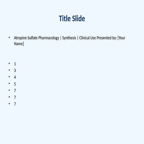 Atropine pr.pptxhe58kgr33hjsgskwnvshkens | PPTX