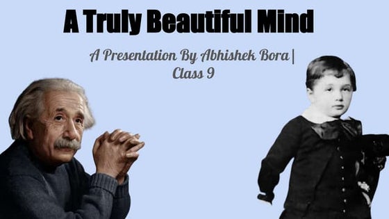 A truly Beautiful Mind | PPT