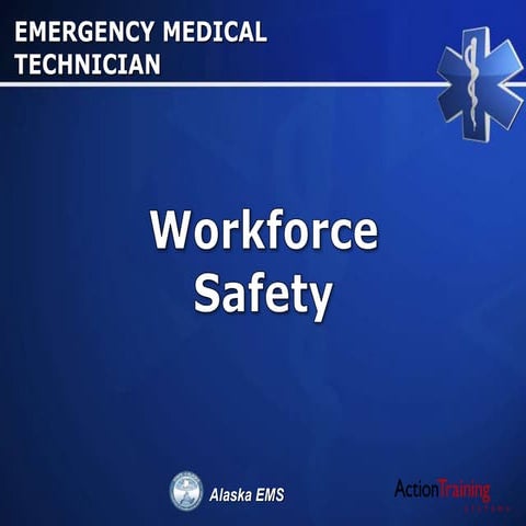 Ch 2 Workforce Safety and Wellness of the EMT 1.pptx