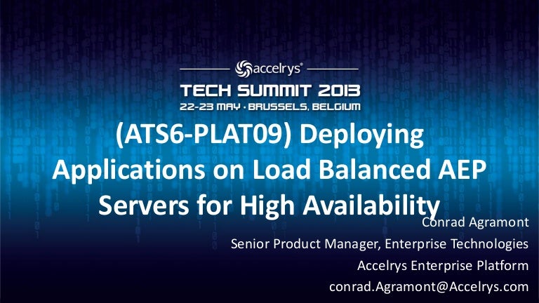 (ATS6-PLAT09) Deploying Applications on load balanced AEP servers for… (ATS6-PLAT09) Deploying Applications on load balanced AEP servers for…