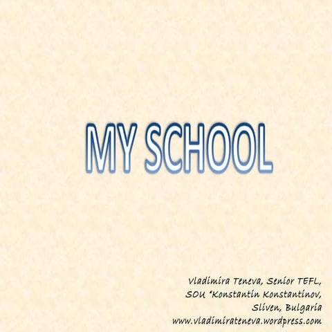 MY SCHOOL | PPT