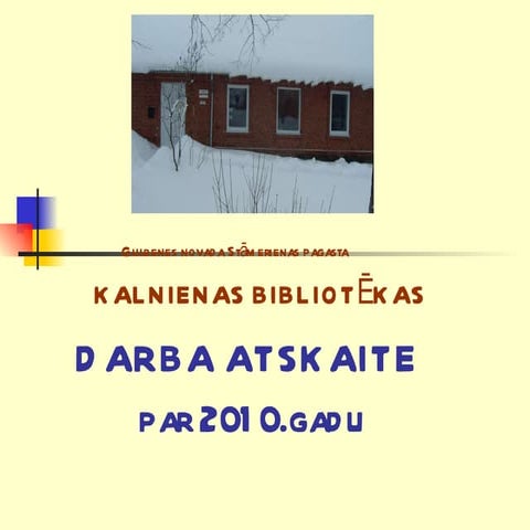 Atskaite par 2010.g. | PPT