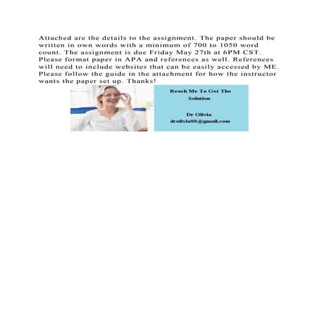 Attached are the details to the assignment. The paper should be writ.docx