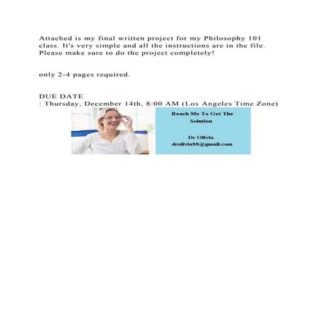 Attached is my final written project for my Philosophy 101 class. It | DOCX
