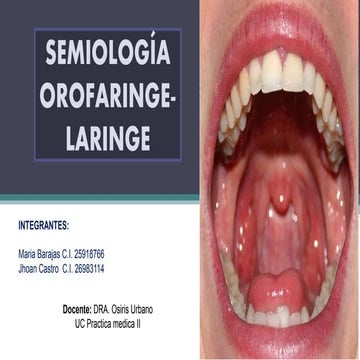 Semiología de OROFARINGE-LARINGE | PPT