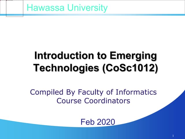 Emerging Technology freshman course Chapter 1. pptx f | PPTX