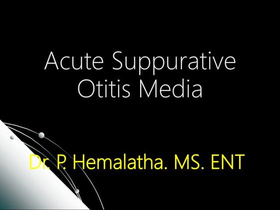 Acute Suppurative Otitis Media | PPT