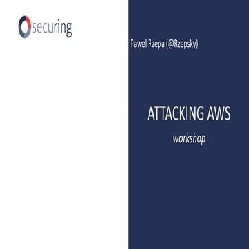 Attacking Aws Workshops Teaser Ppt