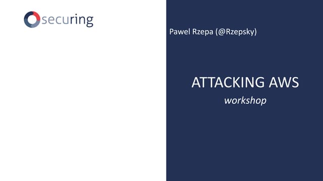 Attacking Aws Workshops Teaser Ppt