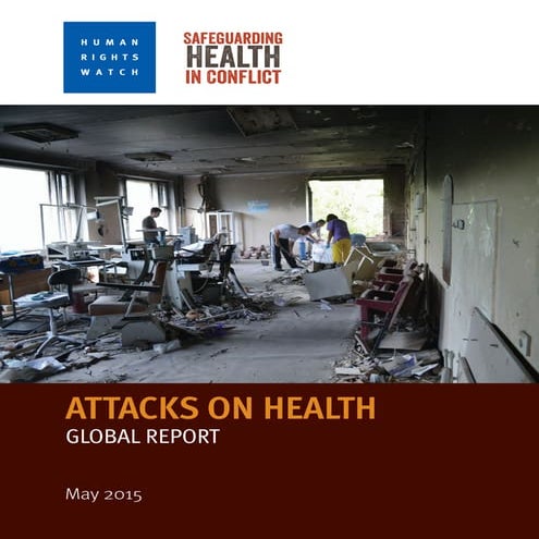 Attacks on health global report by human rights watch | PDF