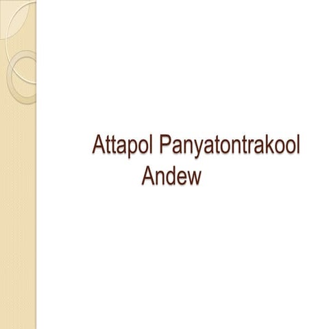 Attapol panyatontrakool | PPTX