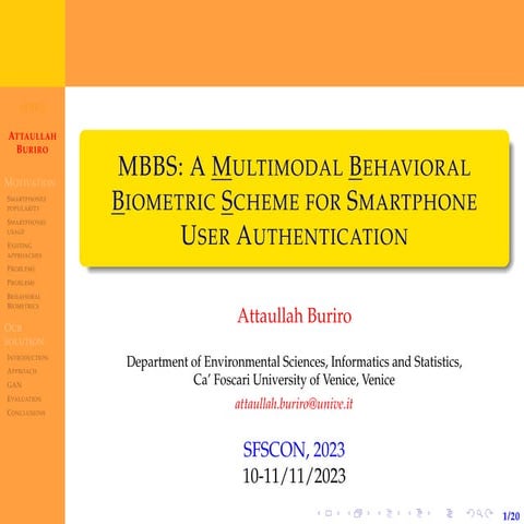 SFSCON23 - Attaullah Buriro - MBBS A Multimodal Behavioral Biometric Scheme for Smartphone User ...