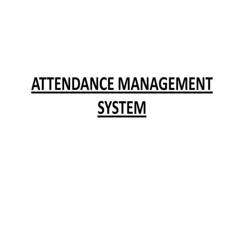 Attendance management system | PPTX