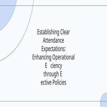 Attendance Policy, Time and Attendance Policy | PPTX