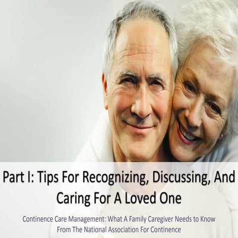 Family Caregiver Part I: Tips for Recognizing, Discussing, And Caring ...