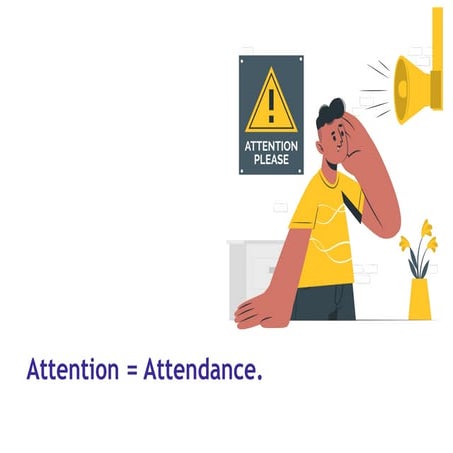 Attention equals Attendance VBN Pathshala Slot | PPT