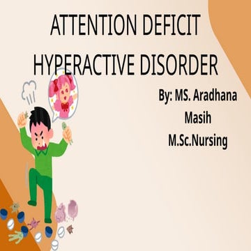ATTENTION DEFICIT HYPERACTIVE DISORDER.pptx