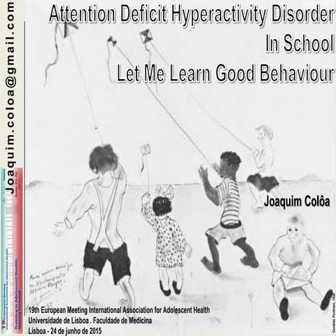 Attention Deficit Hyperactivity Disorder In School: Let Me Learn Good ...