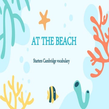 At the beach. Cambridge starters vocabulary | PPT