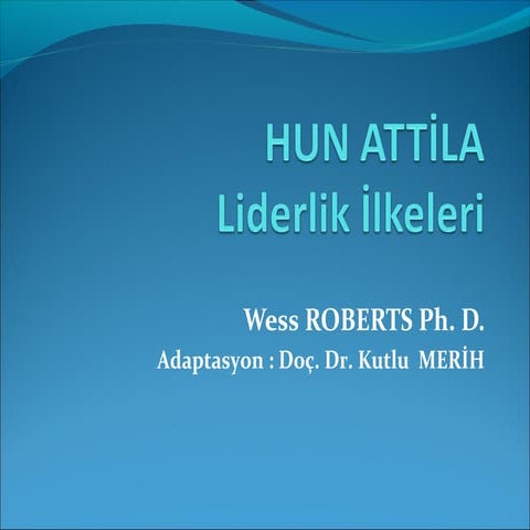 Hun Attila Liderlik | PPT