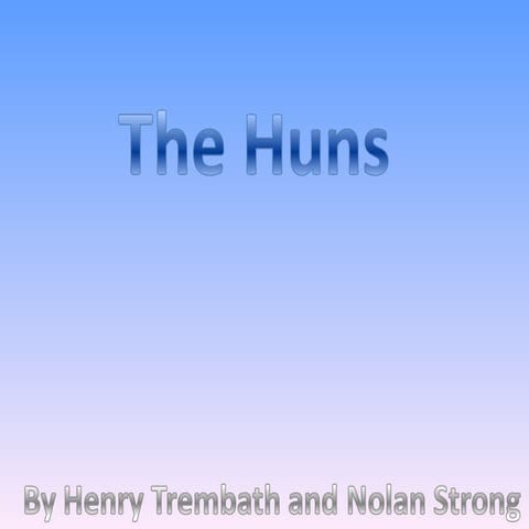 Attila the hun social studies project henry and nolan | PPT