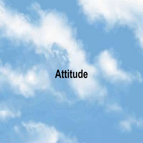 Attitude is everything | PPT