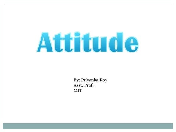 Attitude- Psychology | PPTX | Science