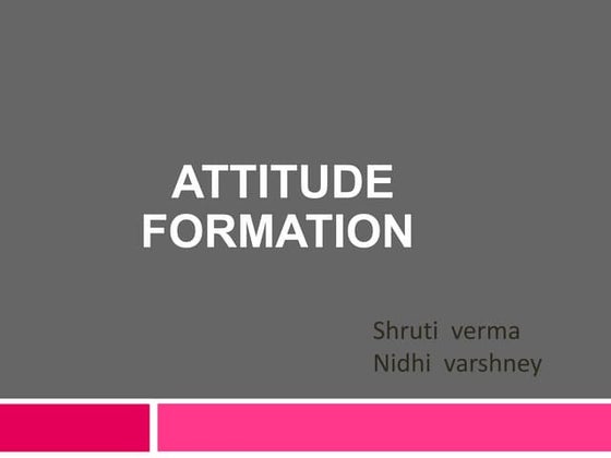 Forming attitudes | PPT
