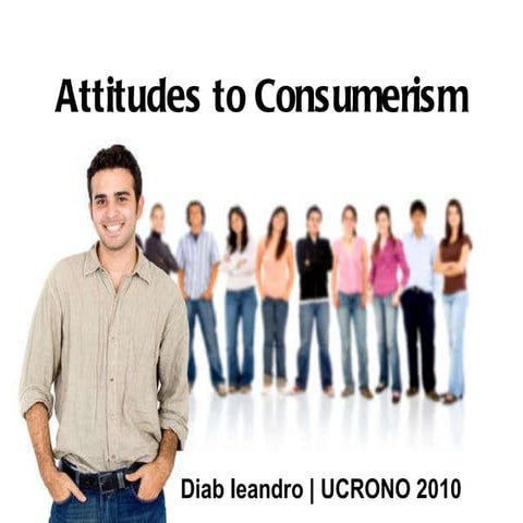 Attitudes to consumerism final | PPT