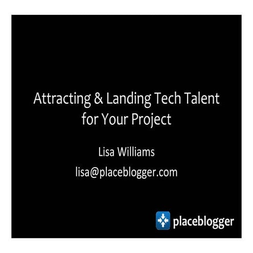 Attracting & Landing Tech Talent For Your Project | PDF | Email | Internet