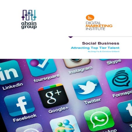 Attracting top tier talent, social recruiting, digital economy report | PDF