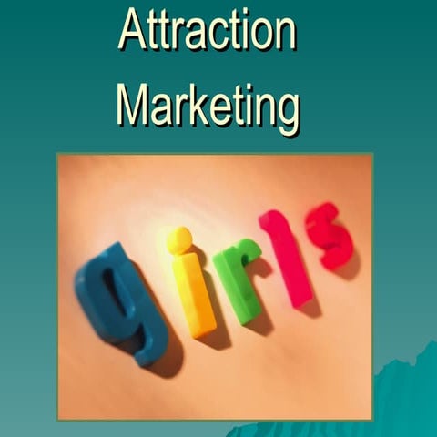 Attraction Marketing | PPT