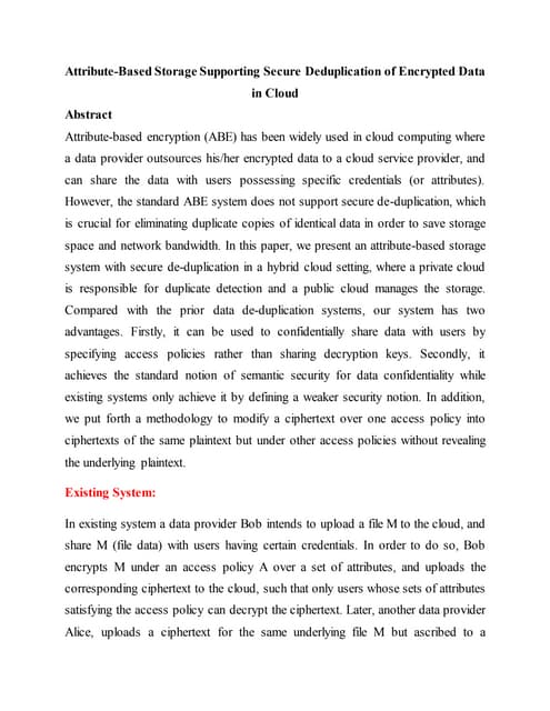Attribute-Based Storage Supporting Secure Deduplication of Encrypted ... Attribute-Based Storage Supporting Secure Deduplication of Encrypted ...