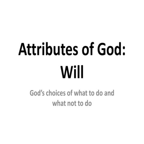 Attributes of God - Will | PPT