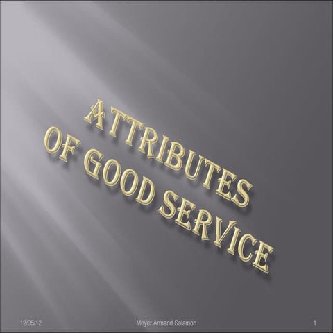 Attributes Of Good Service | PPT