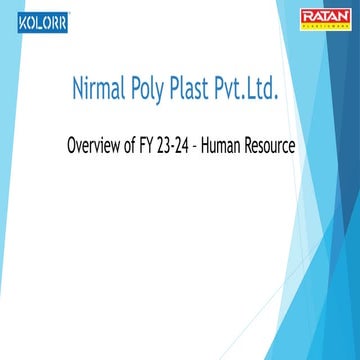 Manpower Attrition -Nirmal Poly Plast pvt Ltd | PPT