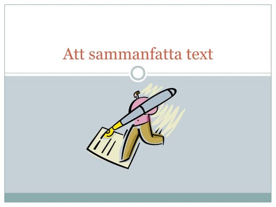 Exempel på hur man skriver sammanfattning av en | PPT
