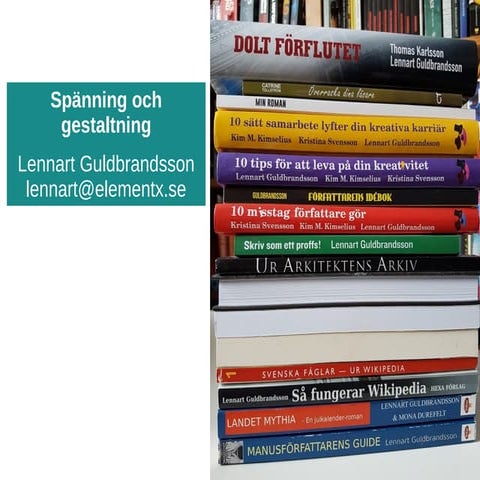 Skriva spänning och gestaltning av Lennart Guldbrandsson | PPT