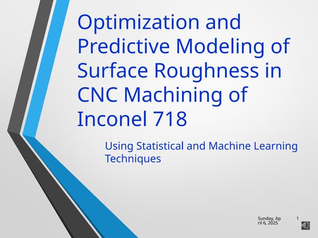Optimization And Predictive Modeling Of Surface Roughness In Cnc